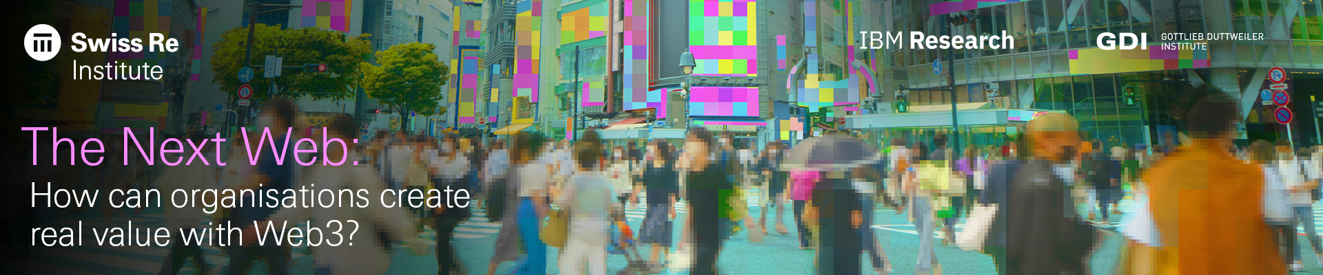 The Next Web: How can organisations create real value with Web3? | GDI ...